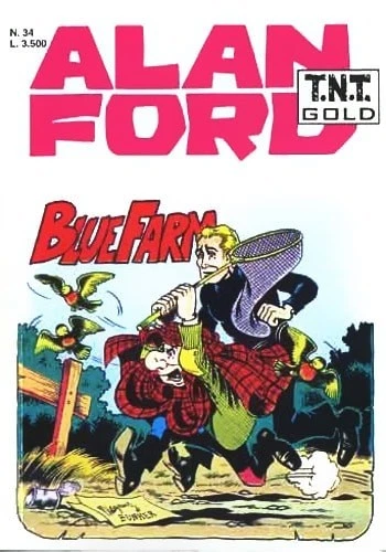 ALAN FORD T.N.T. GOLD N. 34: "BLUEFARM". Max Bunker Press, 1998. Come ...