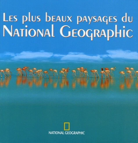 LES PLUS BEAUX paysages du National Geographic, Ferdinand Protzman EUR ...