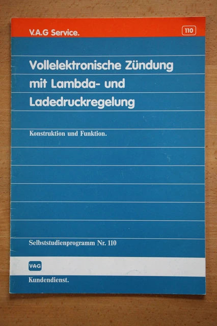 VW SELBSTSTUDIENPROGRAMM SSP 110 Vollelektronische Zündung mit Lambda ...