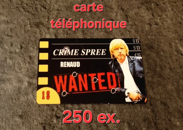 RENAUD RARE CARTE Téléphonique WANTED 250 Ex. EUR 27,00 - PicClick FR