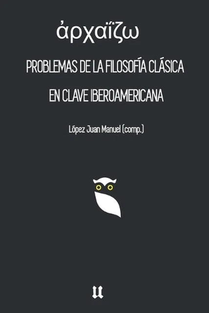 ἀρχαΐζω: PROBLEMAS DE la Filosof?a Antigua EUR 44,55 - PicClick FR