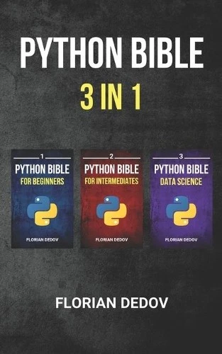 FLORIAN DEDOV THE Python Bible 3 in 1 (Paperback) (US IMPORT) $54.26 - PicClick AU