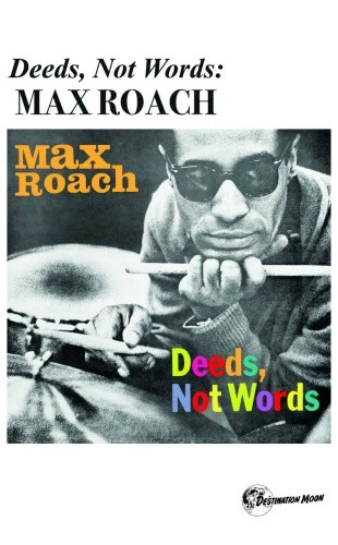 DEEDS, NOT WORDS by Max Roach NEUF EUR 30,60 - PicClick FR
