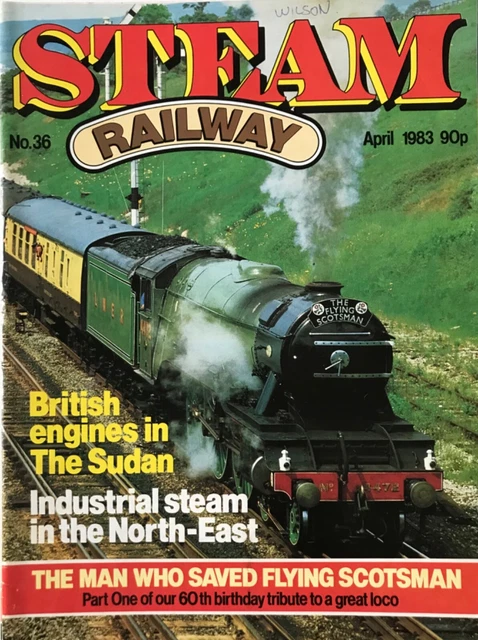 BACK ISSUE: STEAM Railway Magazine: No 036: 1983-04: April. £1.25 ...