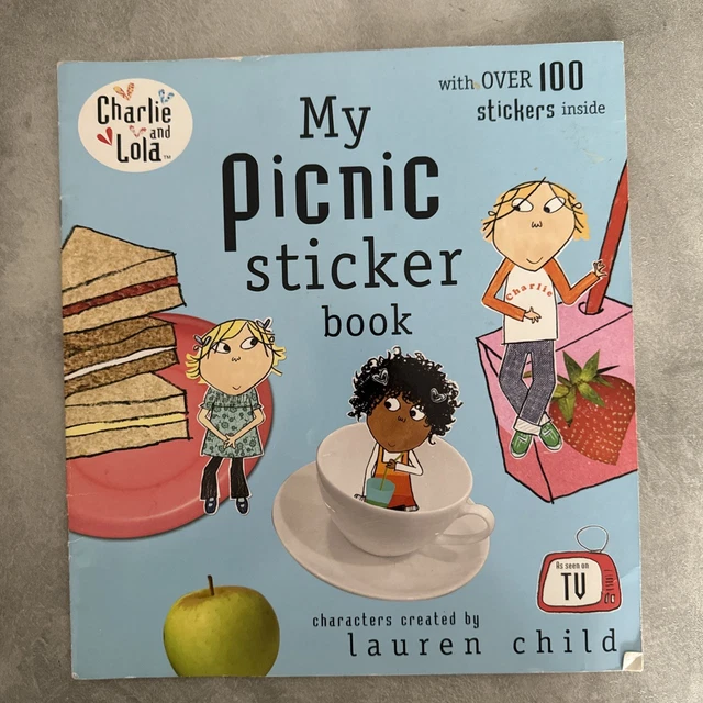 CHARLIE AND LOLA: My Picnic Sticker Book, Child, Lauren, Used;Good Book ...