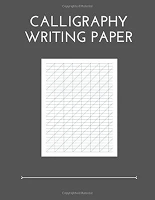CALLIGRAPHY WRITING PAPER: 100 Sheet Pages, Calligraphy Practice Paper ...