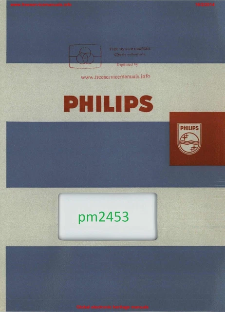 SERVICE-OPERATION MANUEL D'INSTRUCTIONS pour Philips Pm 2453 EUR 14,13 ...
