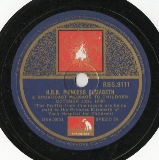 WW2 ROYAL RECORD - H.r.h. Princess Elizabeth To The Children October ...