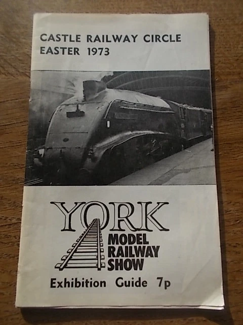 CASTLE CIRCLE YORK MODEL RAILWAY SHOW EXHIBITION GUIDE 1973 Souvenir ...