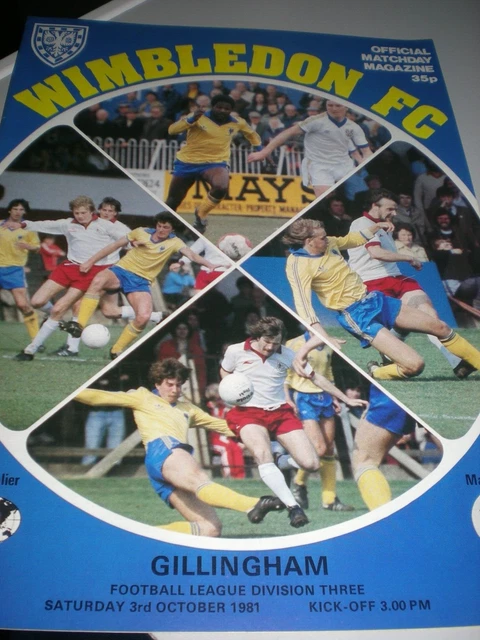 WIMBLEDON V GILLINGHAM, 3rd OCTOBER 1981. MINT CONDITION, NO WRITING ...
