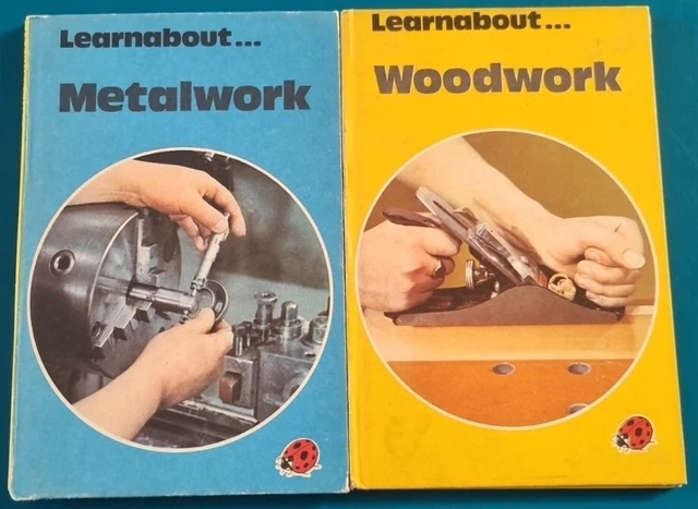2 VINTAGE LADYBIRD Books Learnabout Woodwork and Metalwork series 634 ...