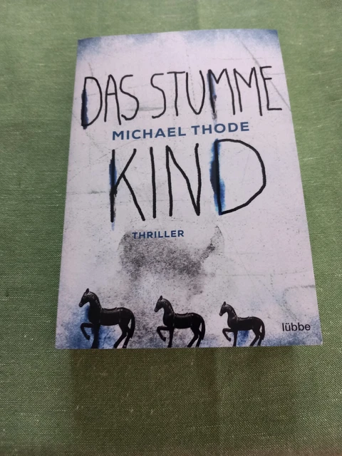 &DAS STUMME KIND& von Michael Thode als Taschenbuch von 2021 EUR 1,00 ...