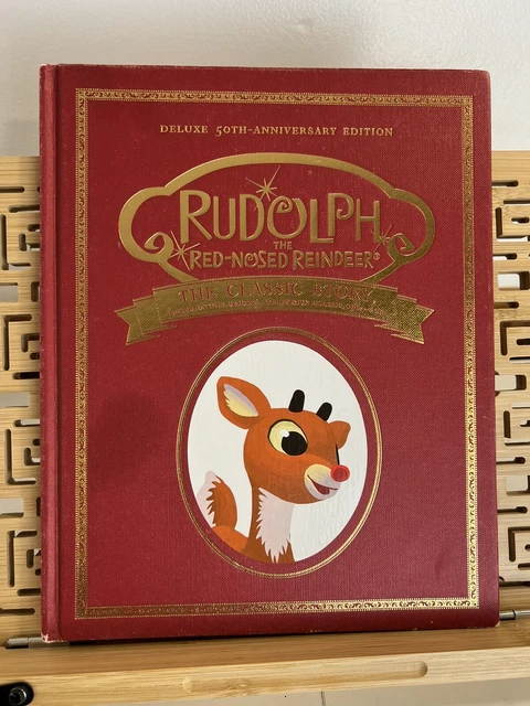 RUDOLPH THE RED-NOSED Reindeer: The Classic Story: Deluxe 50th 1st Ed ...