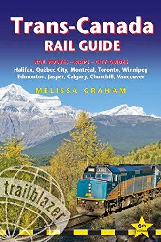 TRANS-CANADA FERROVIARIO GUIDA: Practical Guida Con 28 Maps Alla Il ...