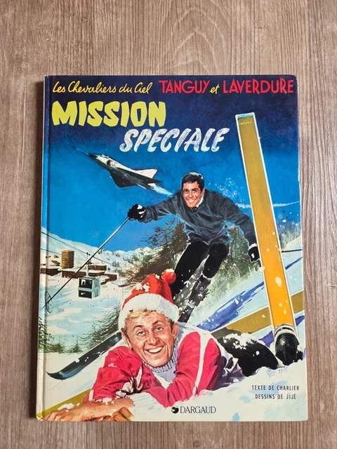 TANGUY ET LAVERDURE 10 : Mission spéciale BD Charlier Jijé Dargaud 1983 ...
