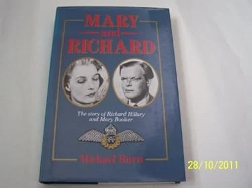 MARY ET RICHARD : L'Histoire De Richard Hillary Et Mary Booker M EUR 6 ...