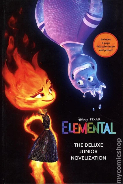 DISNEY/PIXAR ELEMENTAL HC The Deluxe Junior Novelization #1-1ST NM 2023 ...