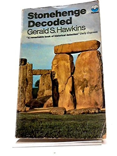 STONEHENGE DECODED BY Hawkins Gerald S. - White John B. Book The Cheap ...
