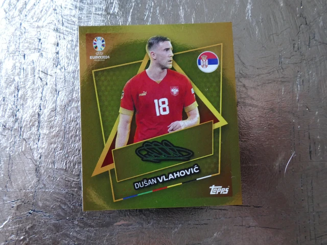 TOPPS STICKER UEFA Fußball-EM 2024 SRB SP Dusan Vlahovic GOLD Autogramm ...