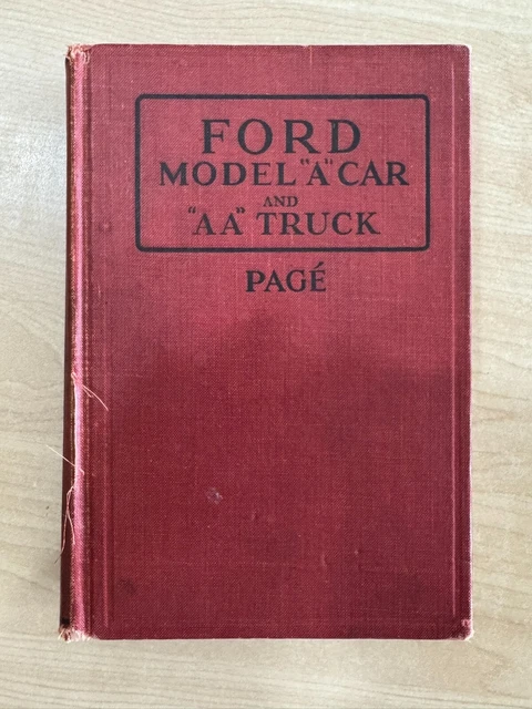 THE FORD MODEL A car and model AA truck, by Victor W. Page, Henley ...