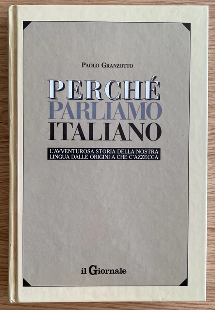 PERCHÉ PARLIAMO ITALIANO Paolo Granzotto inserto de Il Giornale marzo ...