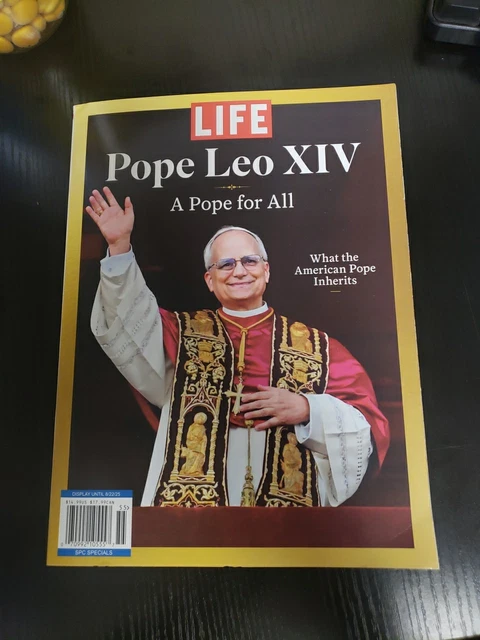 LIFE MAGAZINE AUGUST 2025 Magazine Pope Leo XIV what the American Pope ...