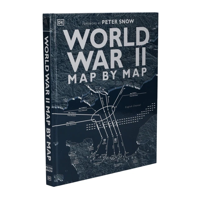 WORLD WAR II Map by Map by Peter Snow & DK £19.99 - PicClick UK