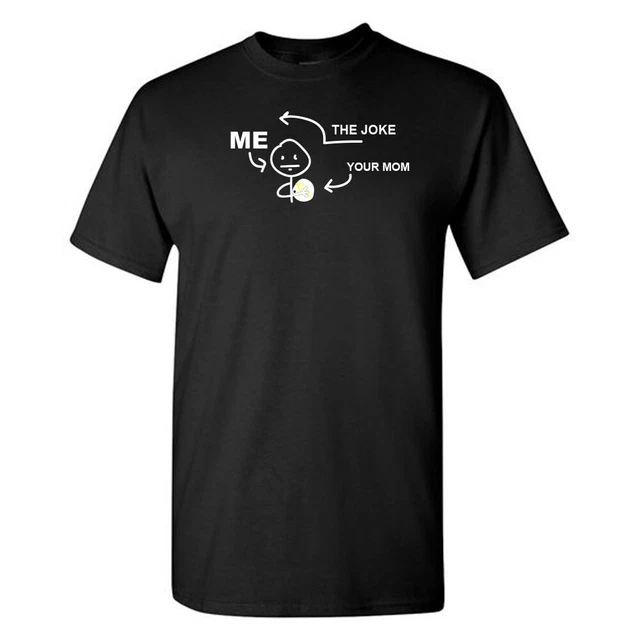 ME AND YOUR mom bj stick figure family Funny T-Shirt Prank joke blowjob ...