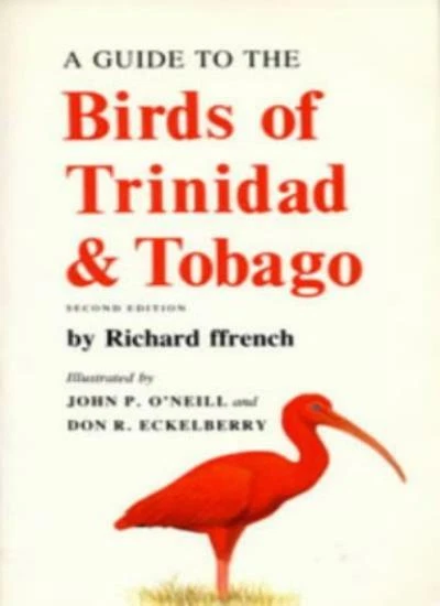 A GUIDE TO the Birds of Trinidad and Tobago (Helm Field Guides)-Richard ...