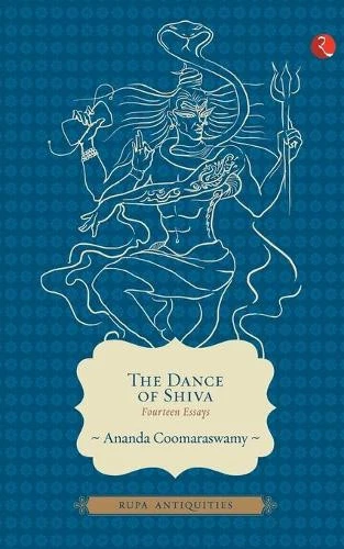 ANANDA K COOMARASWAMY Dance of Shiva (Poche) EUR 24,50 - PicClick FR