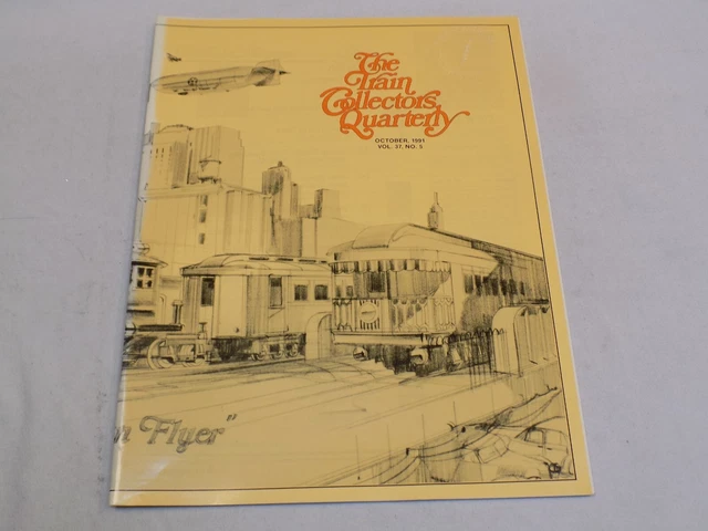 THE TRAIN COLLECTION Quarterly Magazine October 1991 Lionel Hudsons ...