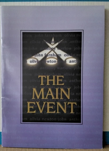 JOHN FARNHAM OLIVIA NEWTON-JOHN A WARLOW THE MAIN EVENT 1998 Program ...