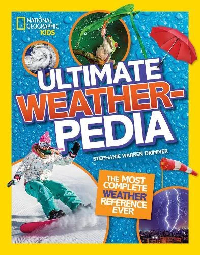STEPHANIE WARREN DR National Geographic Kids Ultimate Weather ...