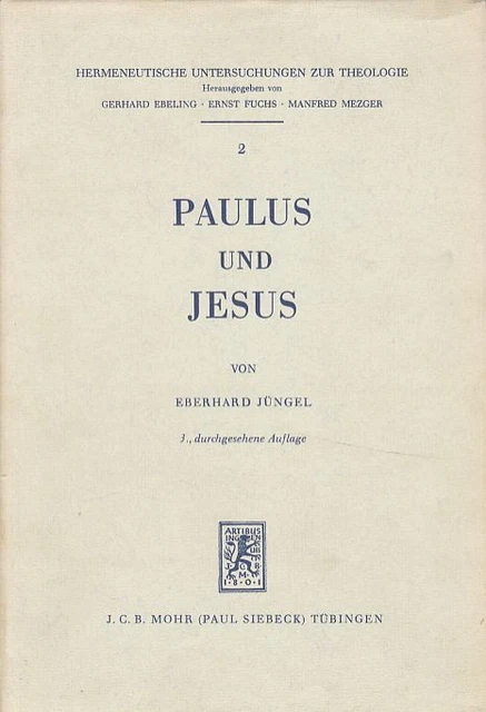 PAULUS UND JESUS. Eine Untersuchung zur Präzisierung der Frage nach dem ...