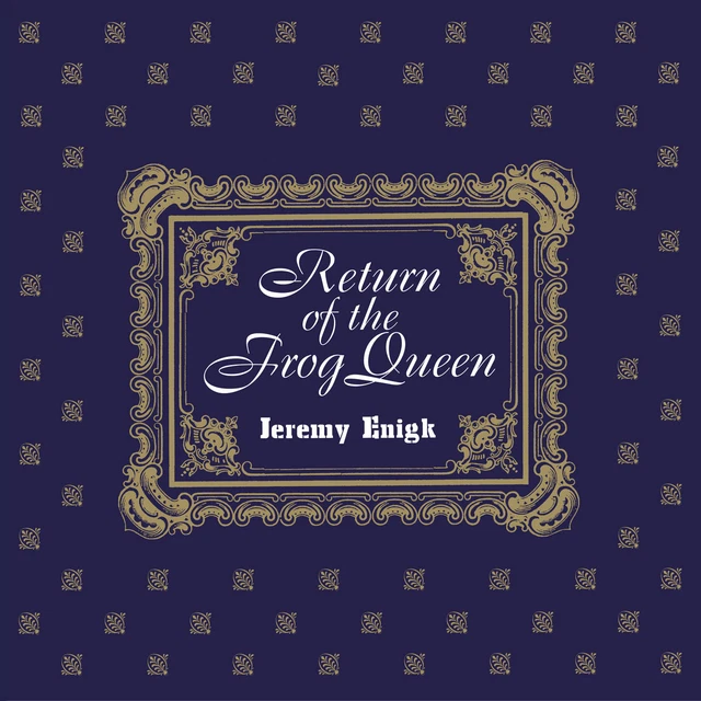 JEREMY ENIGK RETURN of the Frog Queen (Expanded Edition) CD SPCD1208 ...