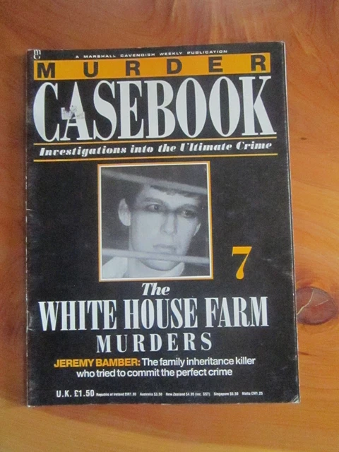 MAGAZINE MURDER CASEBOOK The White House Farm Murders No. 7 Great ...