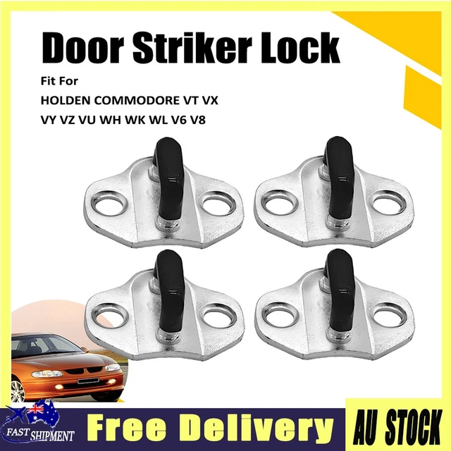 STEEL DOOR STRIKER Lock Latch Fit HOLDEN COMMODORE VT VX VY VZ VU WH WK ...