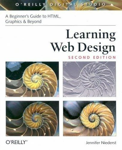 LEARNING WEB DESIGN: A Beginner's Guide to HTML, Graphics, and Beyond ...
