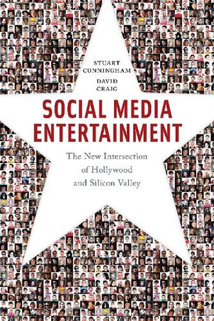 SOCIAL MEDIA ENTERTAINMENT: The New Intersection of Hollywood and ...