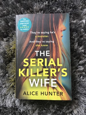 PAPER BACK BOOK The Serial Killers Wife, Alice Hunter, Books, Paper ...