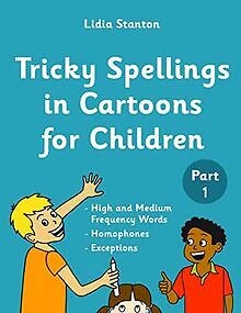 TRICKY SPELLINGS IN Cartoons for Children: Volume 1 de Sta... | Livre ...