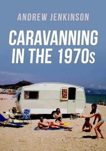 ANDREW JENKINSON CARAVANNING in the 1970s (Poche) EUR 18,67 - PicClick FR