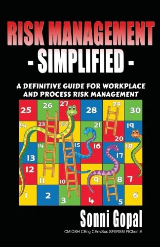 RISK MANAGEMENT SIMPLIFIED: A Definitive Guide for Workplace and ...