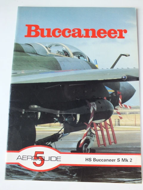BUCCANEER: HAWKER SIDDELEY Buccaneer S. Mk.2 (Aeroguide 5) £12.00 ...