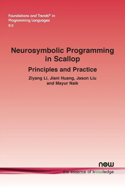 MAYUR NAIK JASO Neurosymbolic Programming in Scallop: Principles and ...