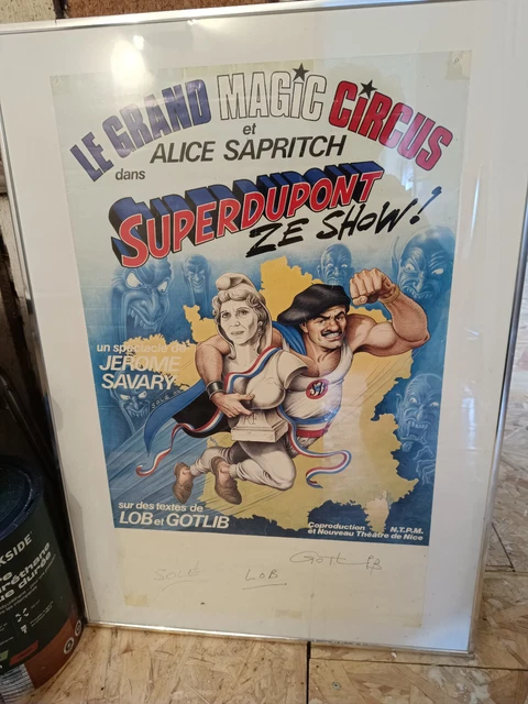 RARE GRANDE AFFICHE superdupont ze show ! Signée par Lob solé et gotlib ...