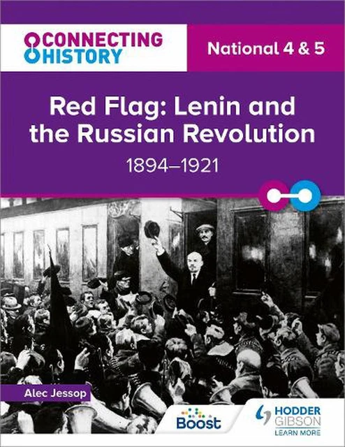 CONNECTING HISTORY: NATIONAL 4 & 5 Red Flag: Lenin and the Russian ...