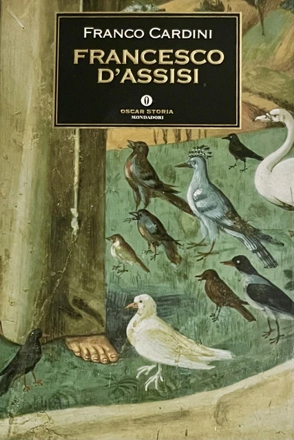 FRANCO CARDINI-FRANCESCO D'ASSISI-OSCAR Storia Mondadori-2000 EUR 5,00 ...