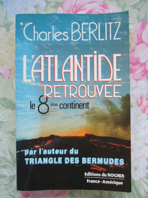 LIVRE : L'ATLANTIDE retrouvée le 8ème continent de Charles Berlitz EUR ...