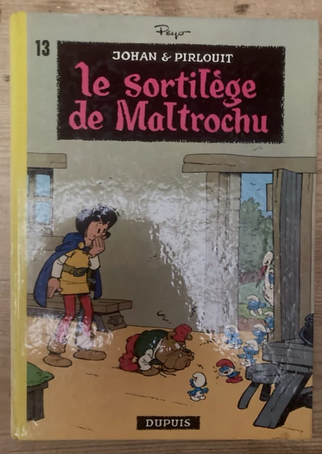 JOHAN ET PIRLOUIT Le Sortilège de Maltrochu PEYO éd Dupuis 1973 2è éd ...